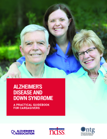Alzheimer’s Disease & Down Syndrome: A Practical Guidebook for Caregivers | National Down ...